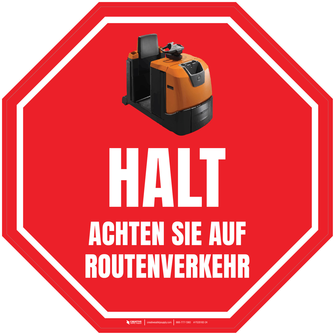 Halt - Achten Sie auf Routenverkehr (Stop - Watch Out for Tugger ...