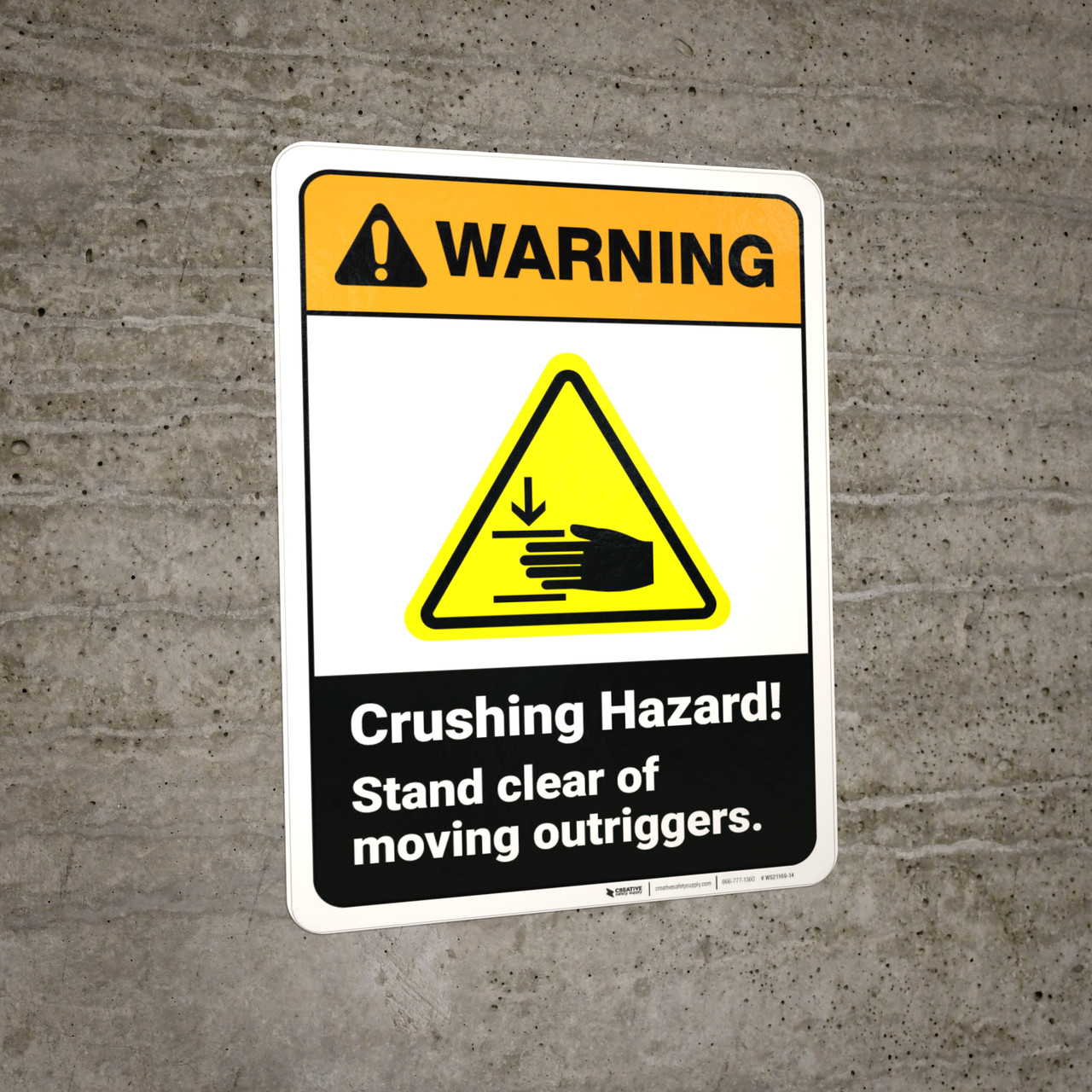 Warning: Crush Hazard Stand Clear of Outriggers ANSI - Wall Sign