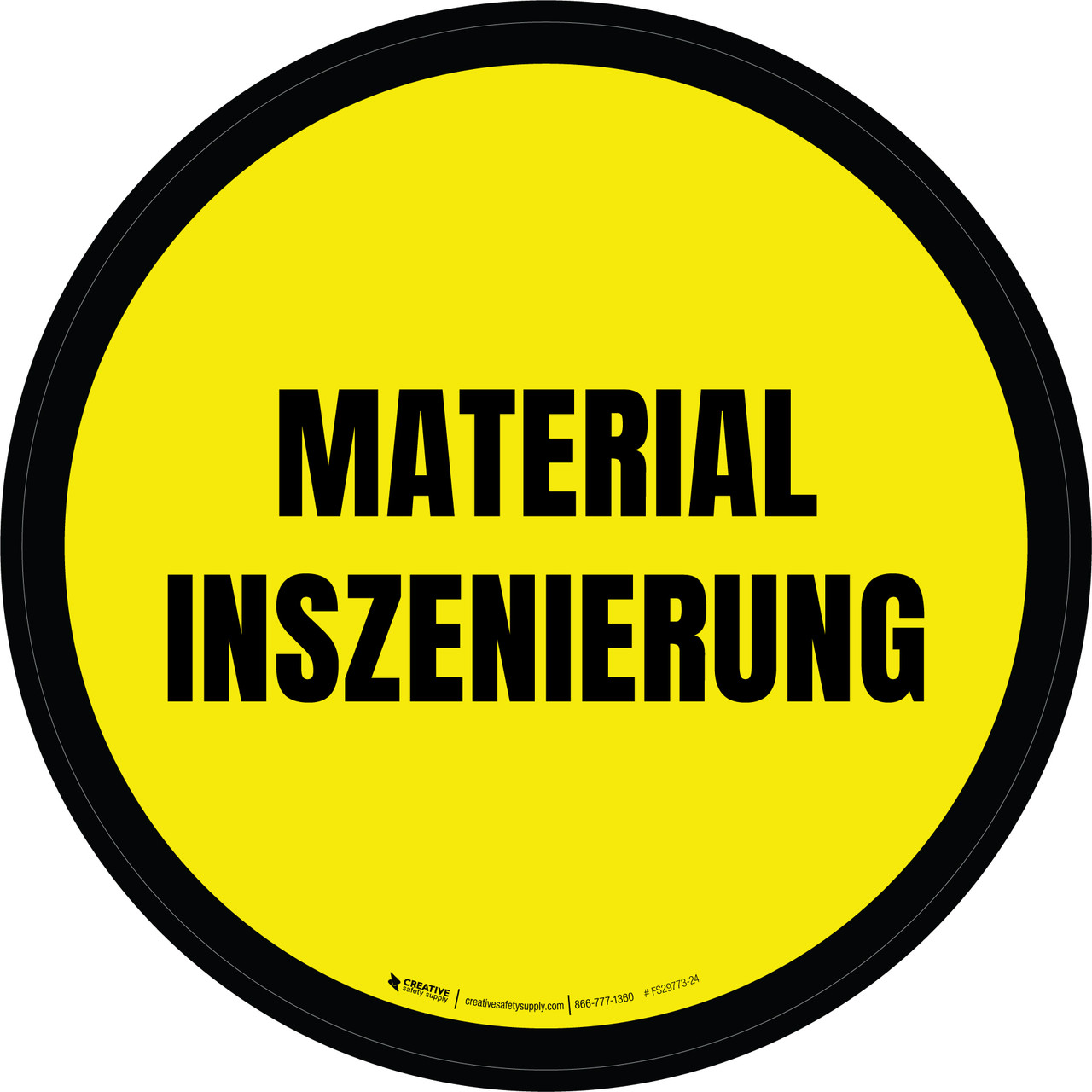 Material Inszenierung (Material Staging) Circular German - Floor Sign