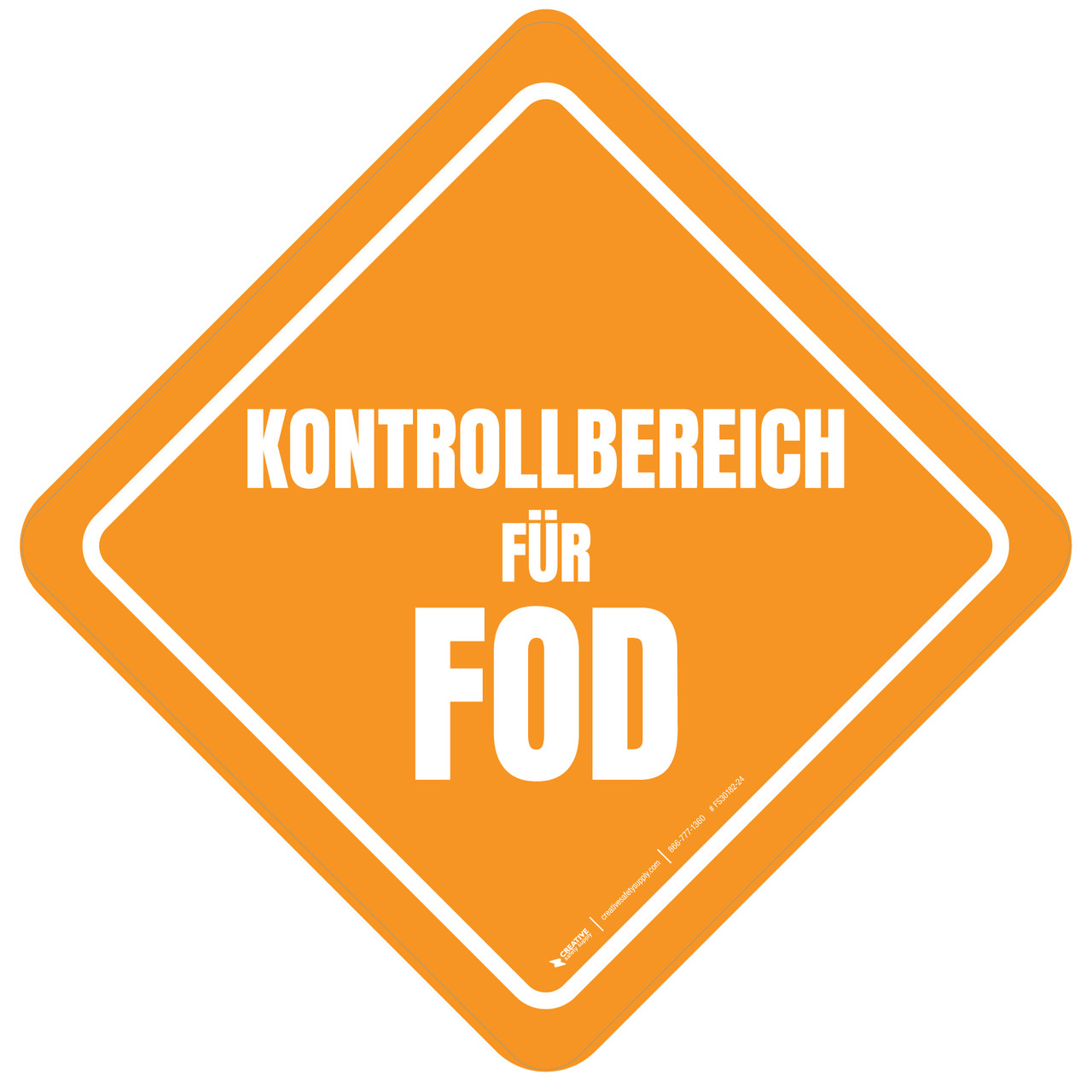 Kontrollbereich FÜR FOD (FOD Control Area) Square German - Floor sign ...