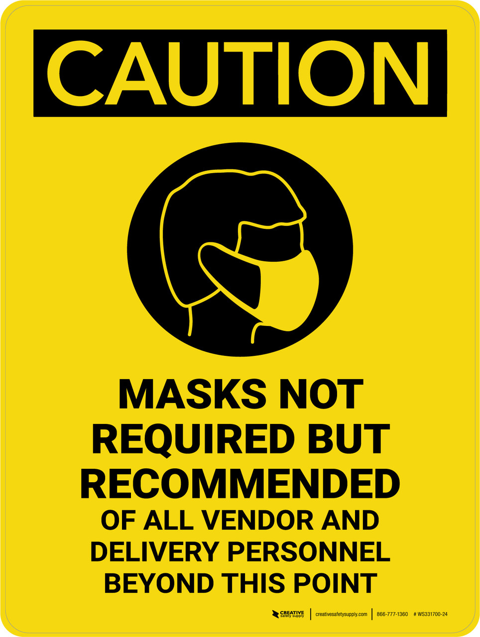 Caution: Masks Not Required Of All Vendor Beyond This Point Portrait ...