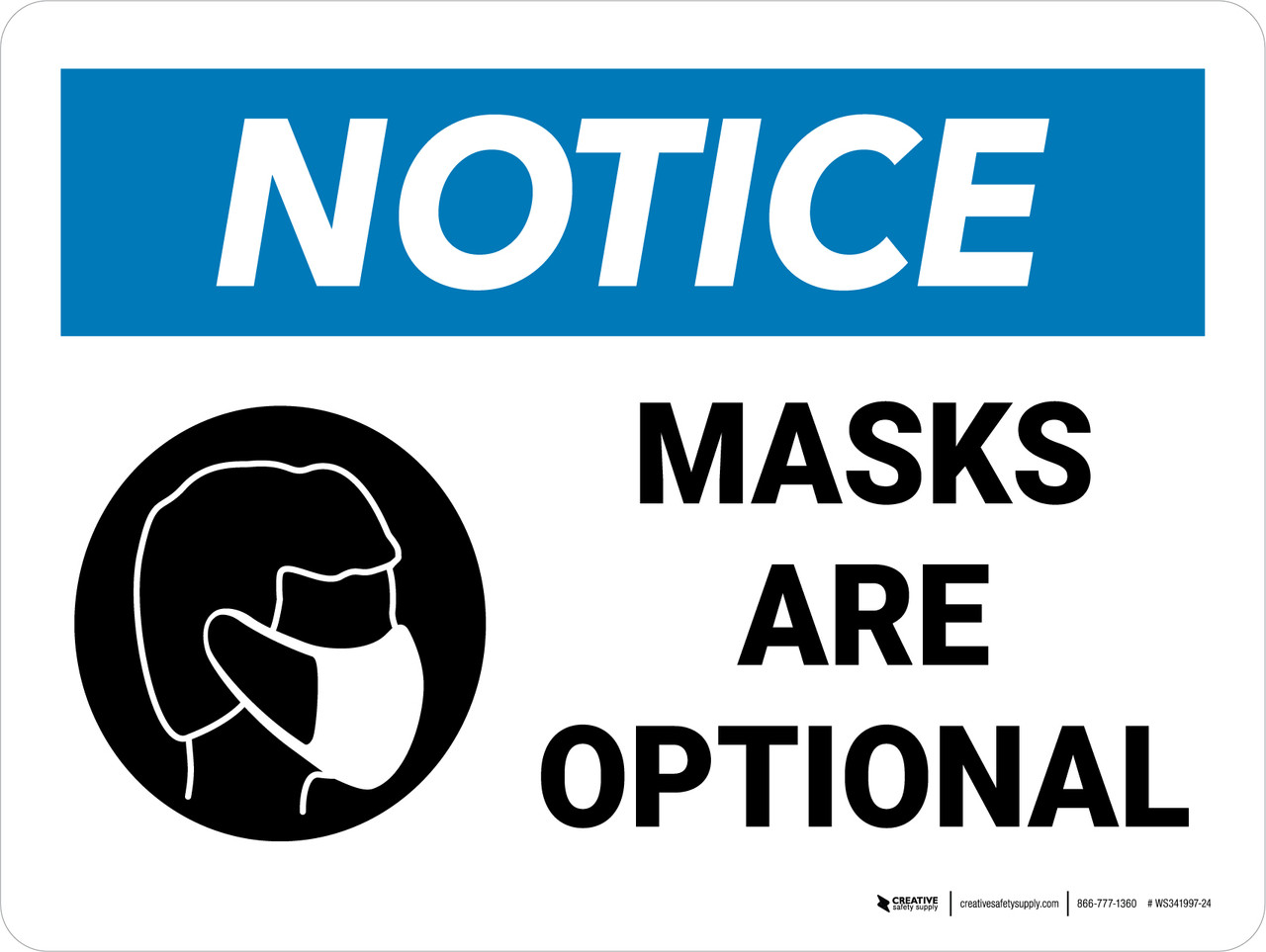 Notice: Masks Are Optional Landscape - Wall Sign