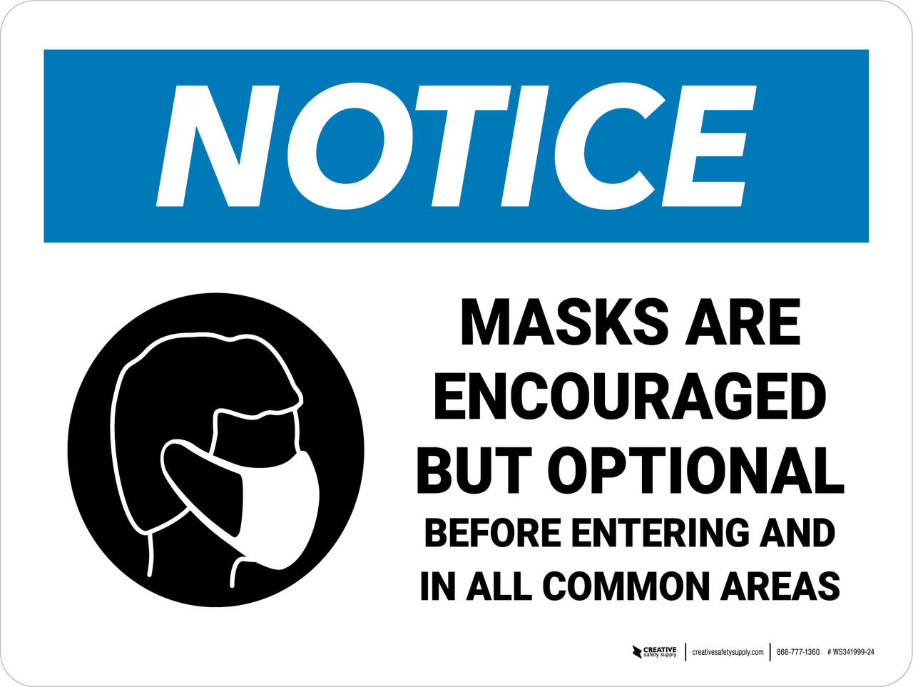 Notice: Masks Encouraged But Optional Before Entering Landscape - Wall Sign