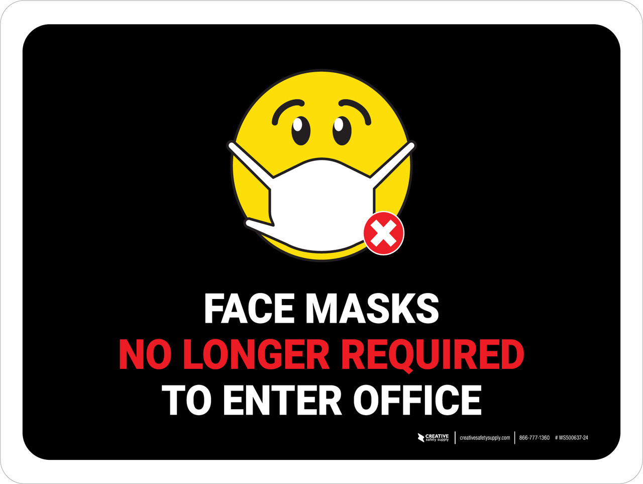 Face Mask No Longer Required To Enter Office Landscape - Wall Sign ...