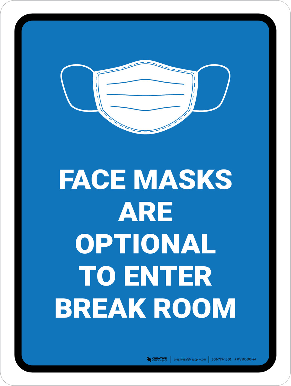 Face Mask Optional To Enter Break Room Portrait - Wall Sign