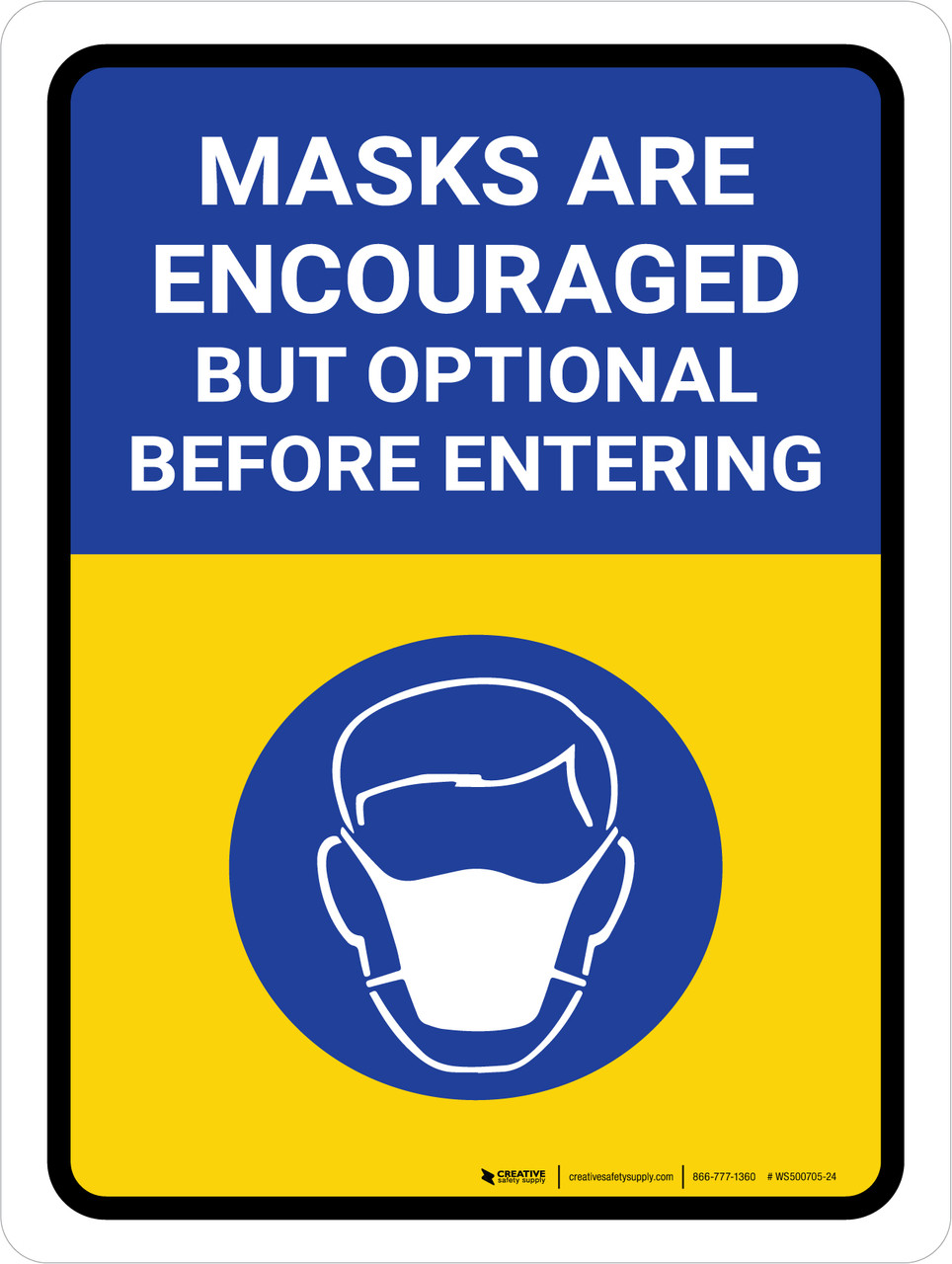 Mask Encouraged But Optional With Icon Portrait - Wall Sign