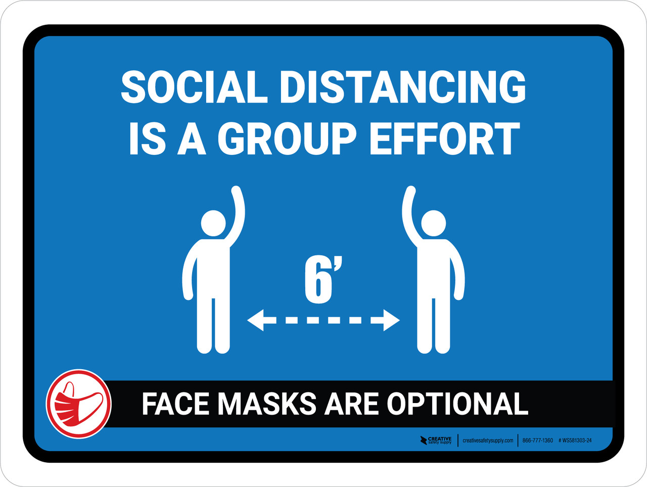 Social Distancing Is A Group Effort Mask Optional Landscape - Wall Sign ...
