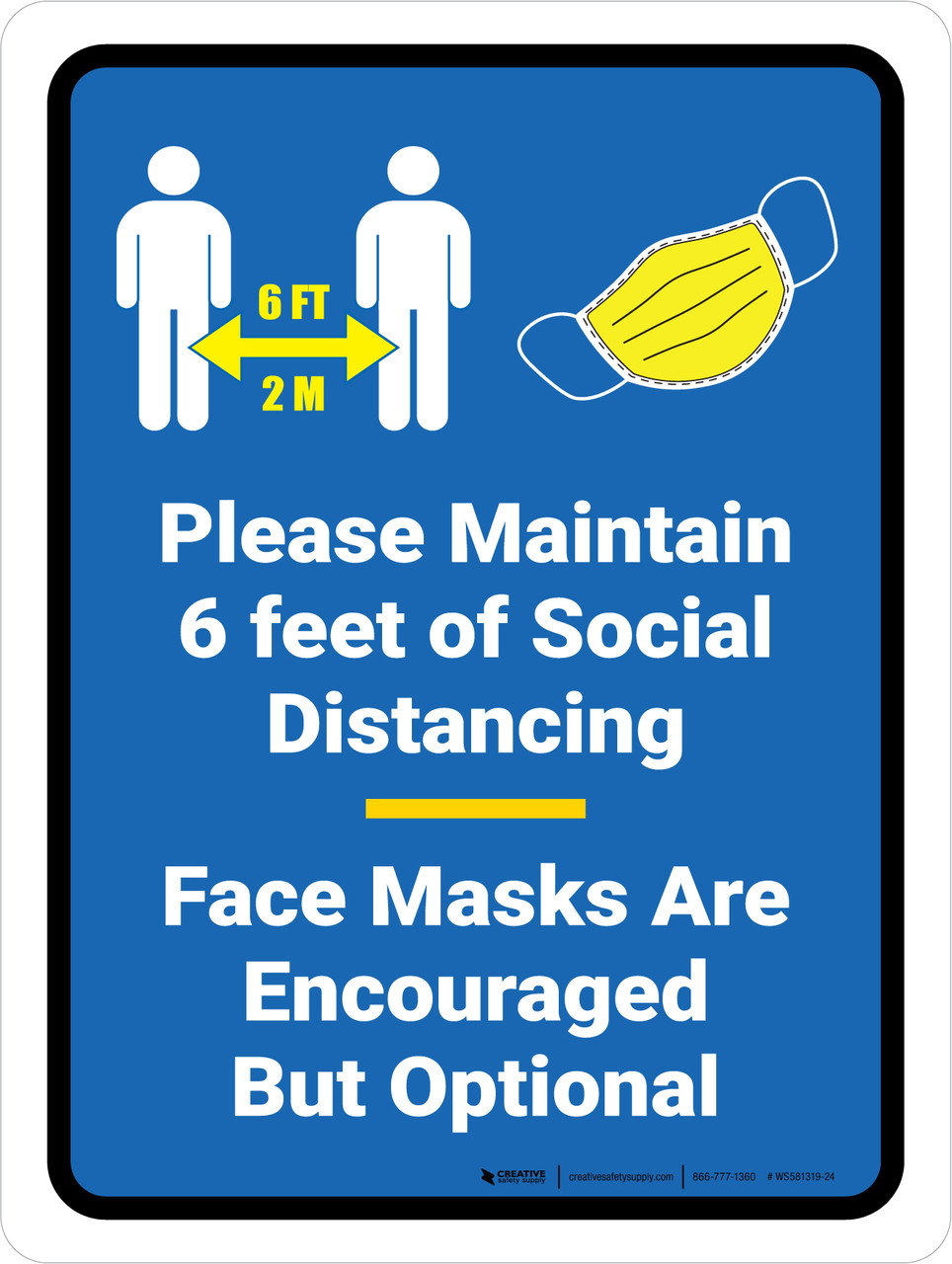Maintain Social Distancing Masks Encouraged Portrait - Wall Sign