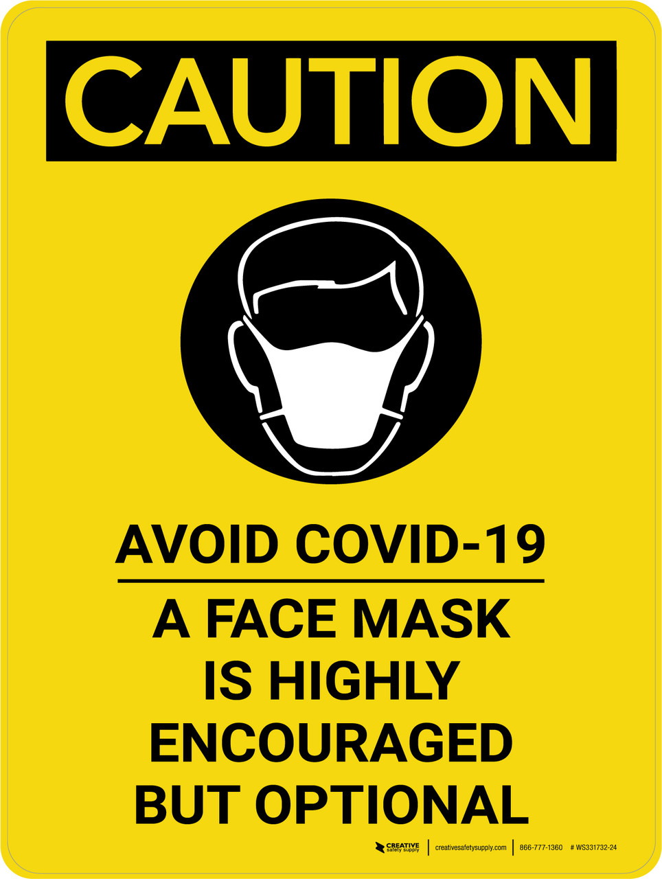 Caution: Avoid COVID-19 - Face Mask Highly Encouraged Portrait - Wall Sign