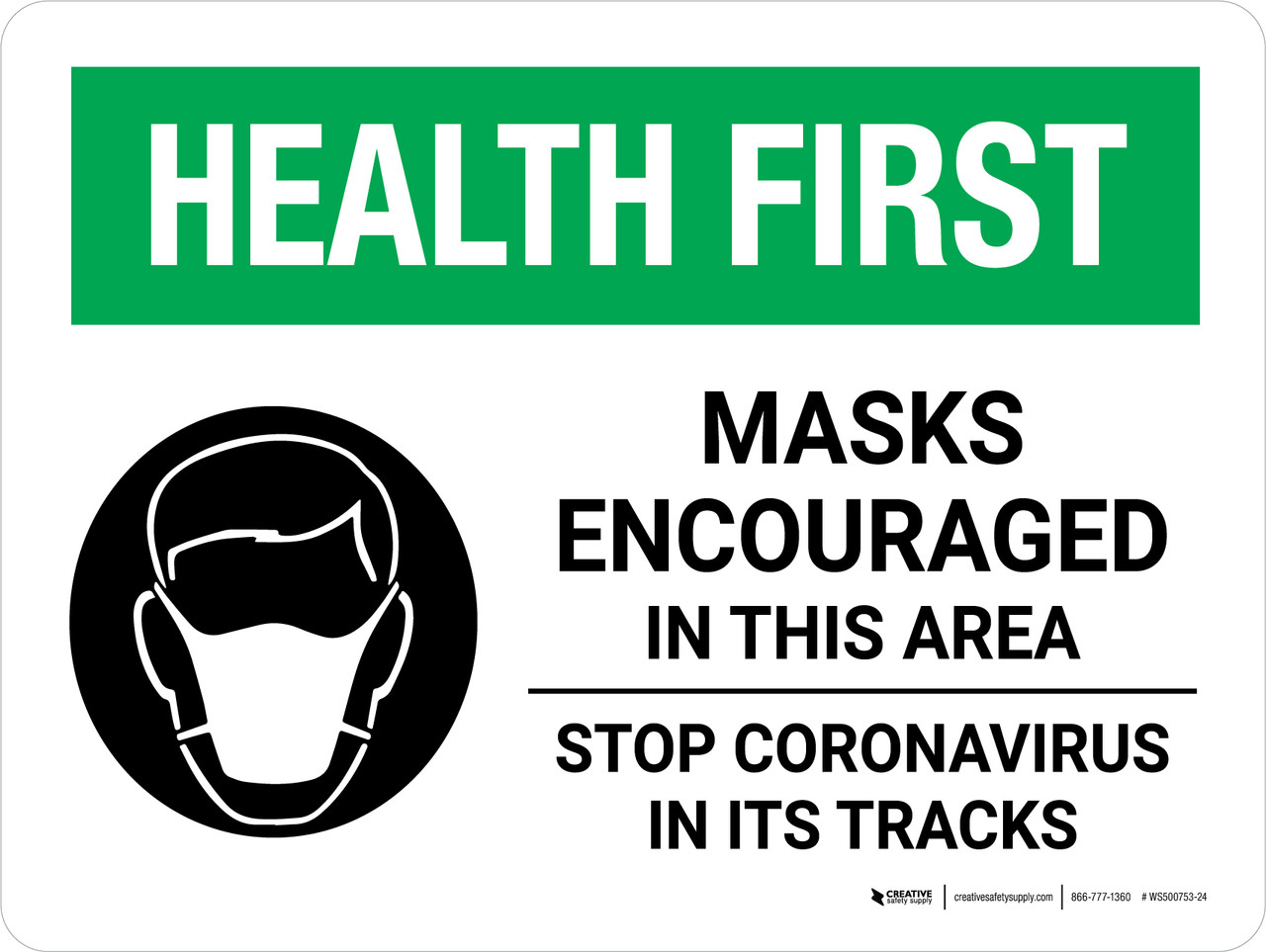 Health First: Mask Encouraged In This Area - Stop Coronavirus Landscape ...