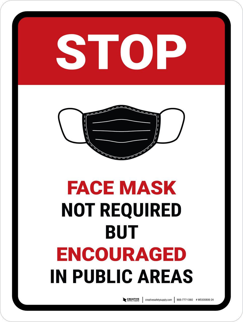 Stop: Face Mask Not Required But Encouraged In Public Areas Portrait ...