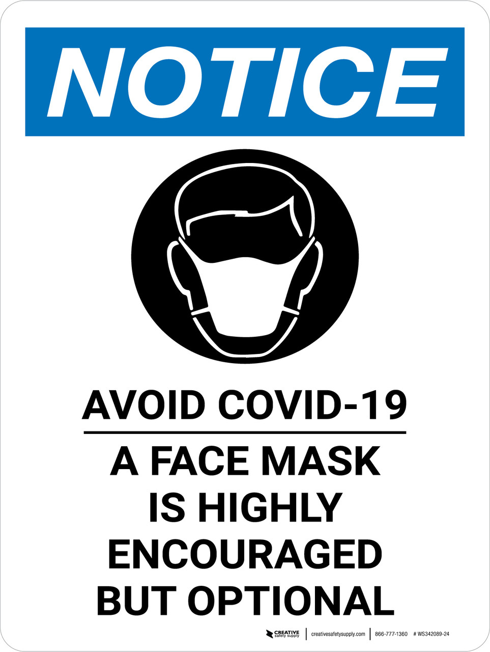 Notice: Avoid COVID-19 - Mask Highly Encouraged But Optional Portrait ...