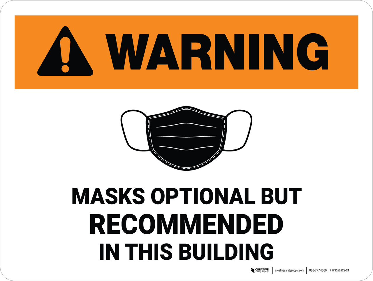 Warning: Masks Optional But Recommended In This Building Landscape ...