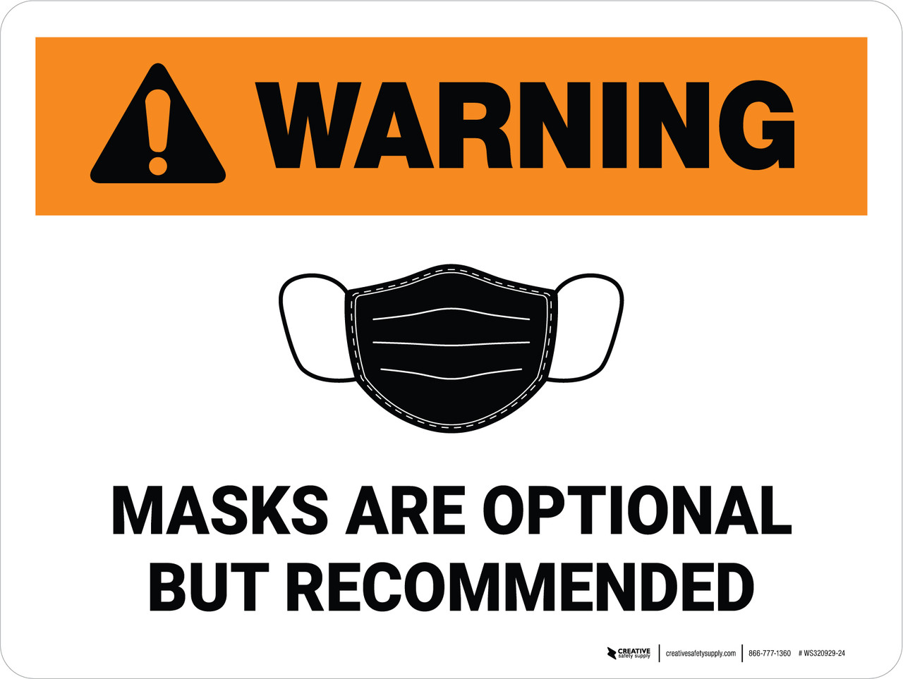 Warning: Masks Optional But Recommended with Icon Landscape - Wall Sign