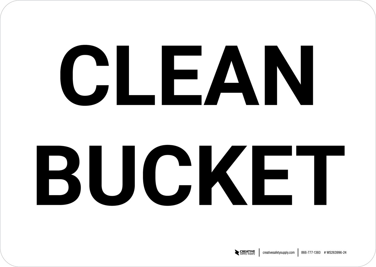 Clean Bucket Landscape - Wall Sign