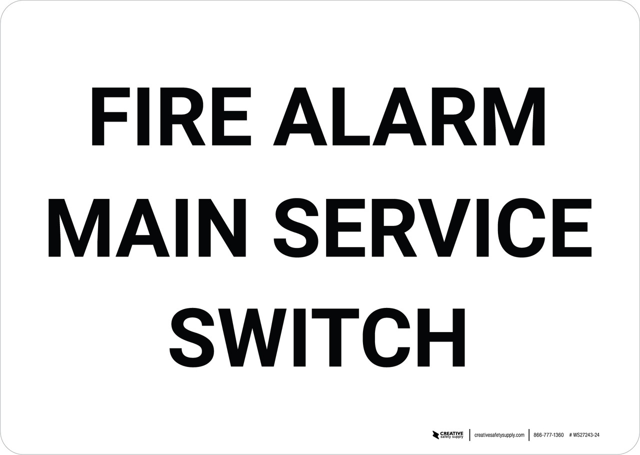 Fire Alarm Main Service Switch Landscape - Wall Sign