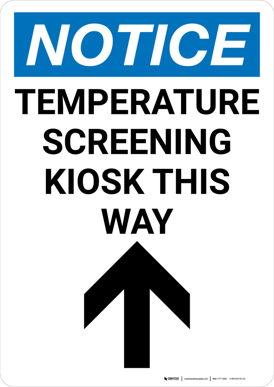 Notice: Temperature Screening Kiosk This Way Arrow Up Portrait - Wall Sign