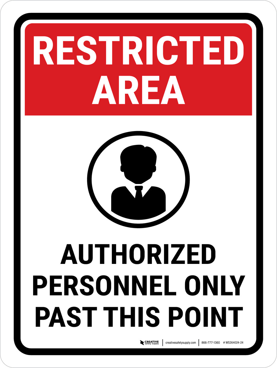 Restricted Area: Authorized Personnel Only Past This Point with Icon ...