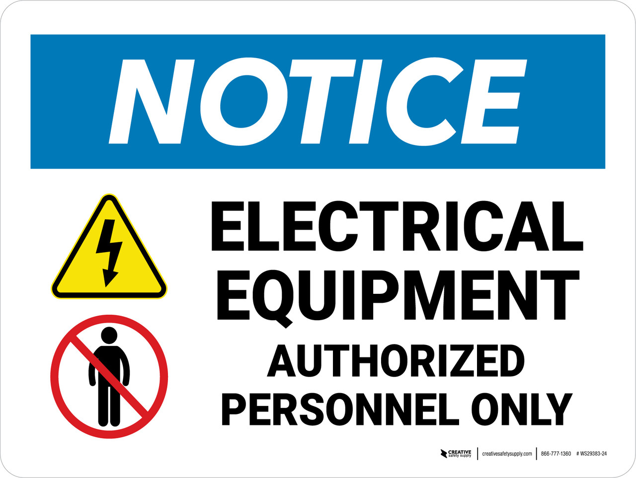 Notice: Electrical Equipment Landscape - Wall Sign | Creative Safety Supply