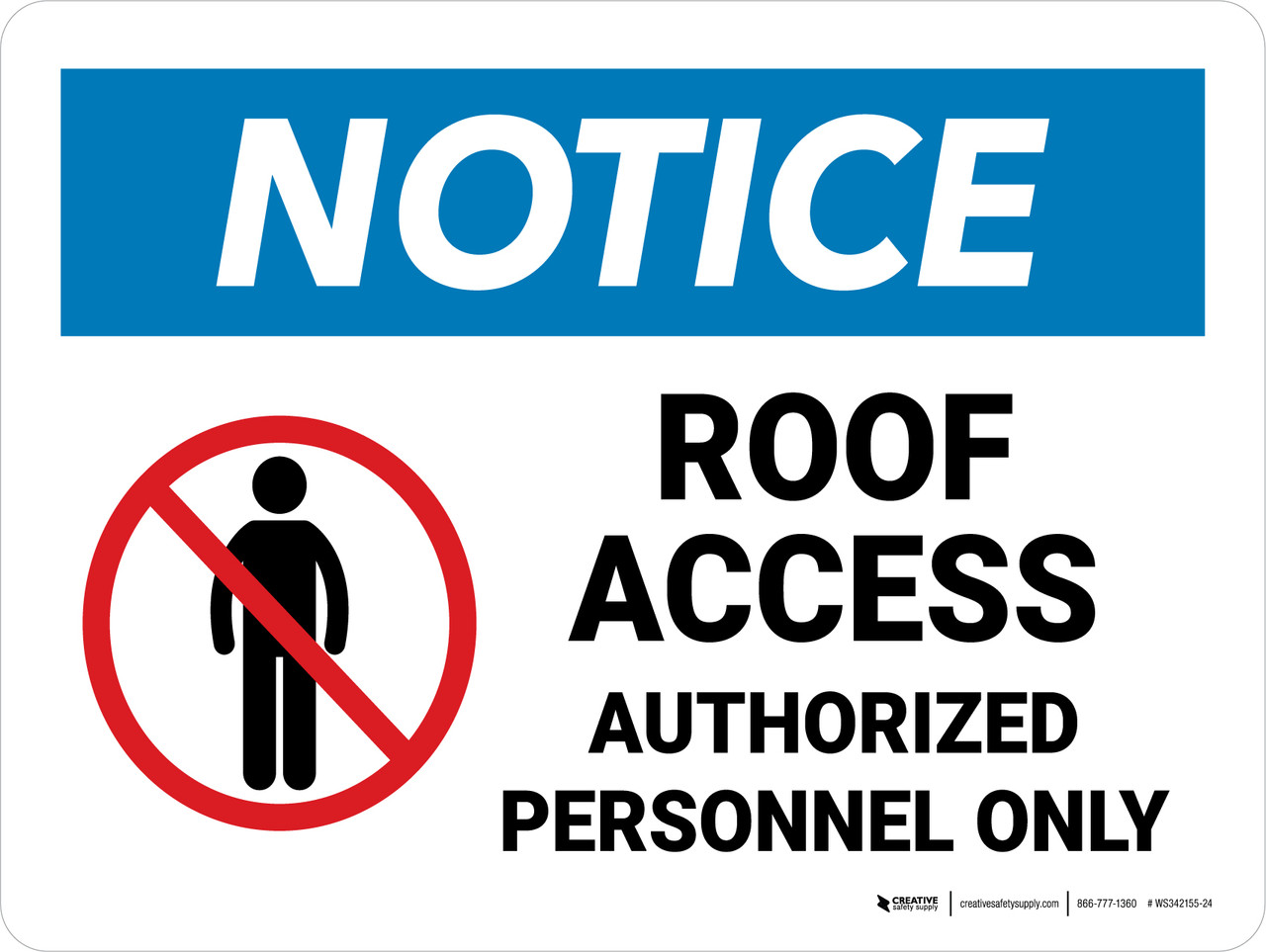 Notice: Roof Access Landscape - Wall Sign