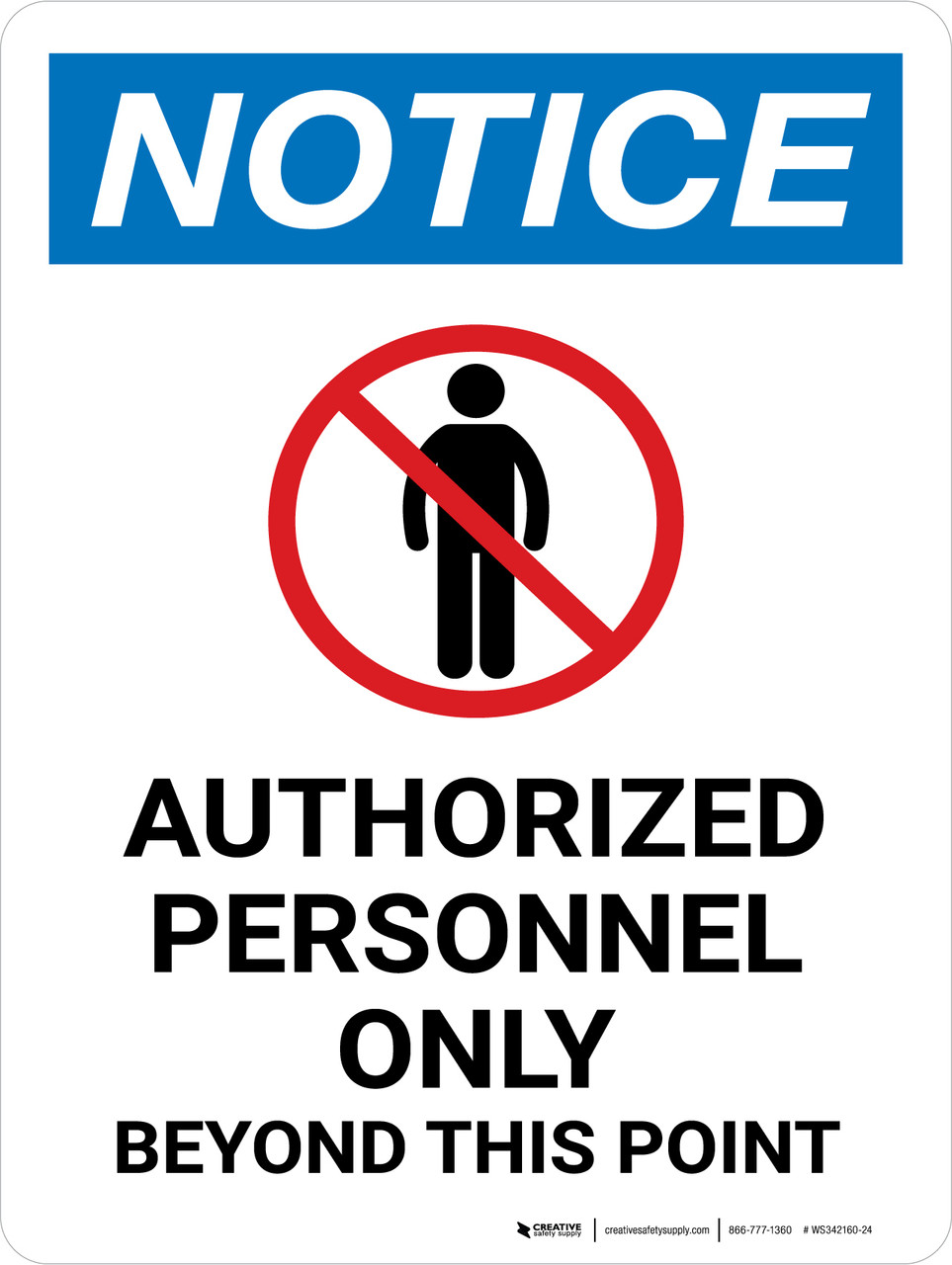 Notice: Authorized Personnel Only Beyond This Point Portrait - Wall Sign