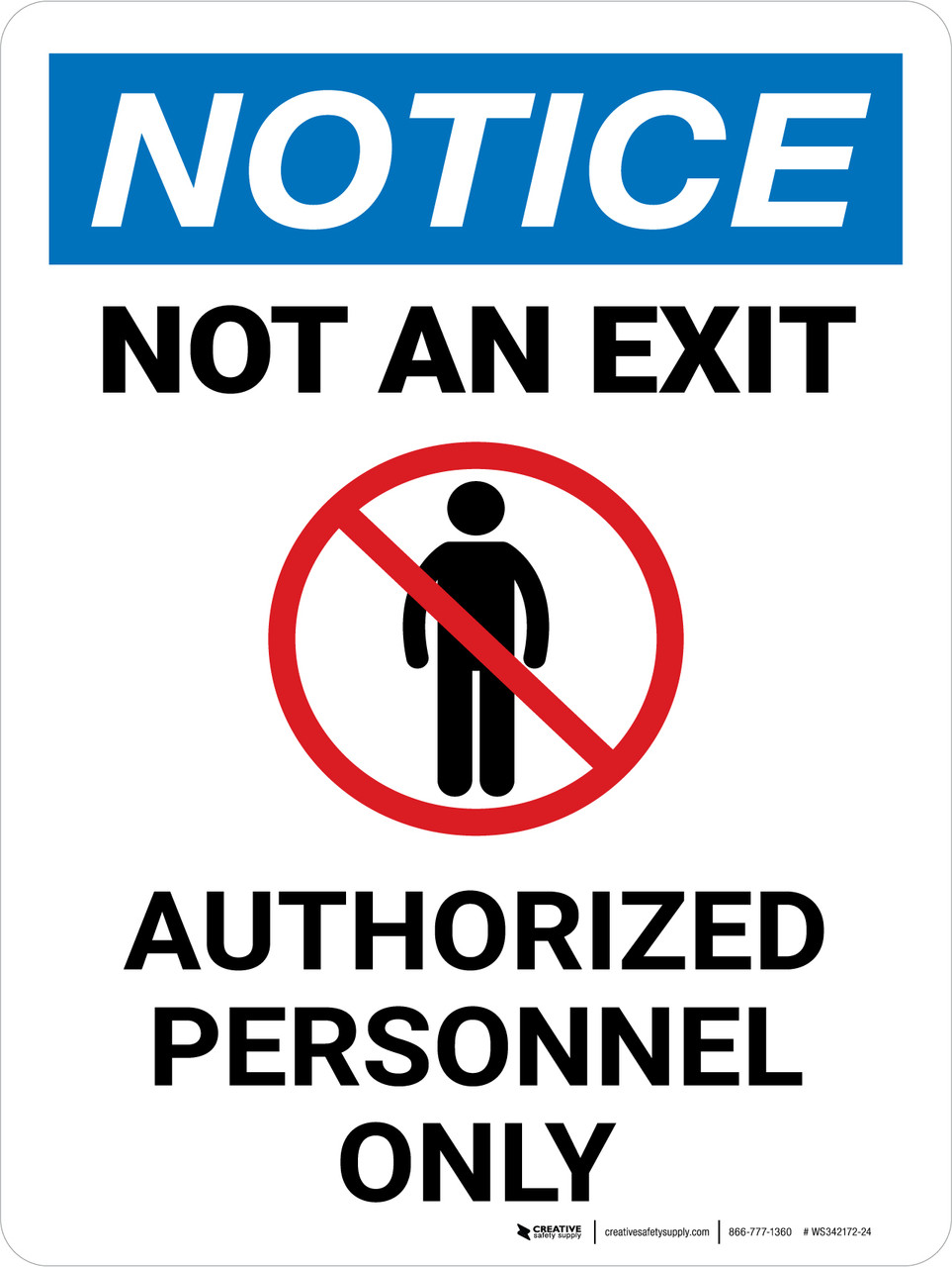 Notice: Not An Exit Portrait - Wall Sign