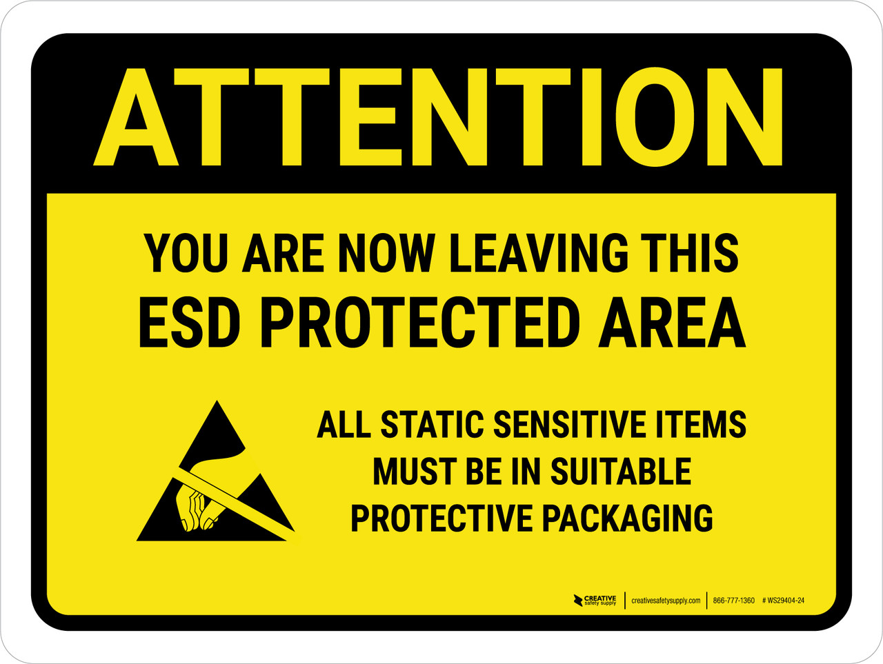 Attention: You Are Now Leaving ESD Protected Area - Static Sensitive ...