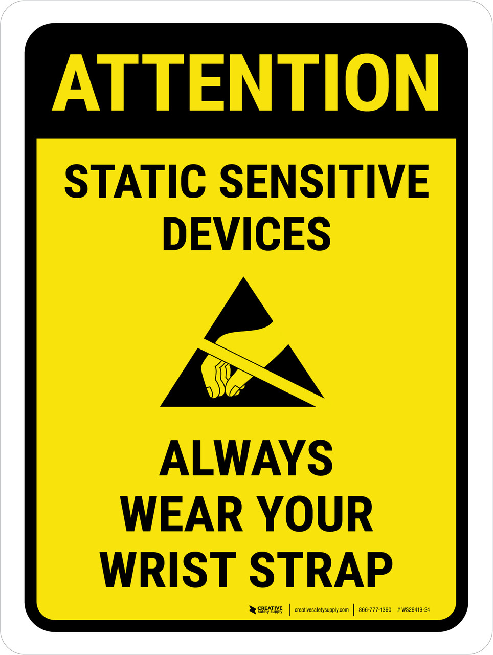 Attention: Static Sensitive Devices - Always Wear Your Wrist Straps ...