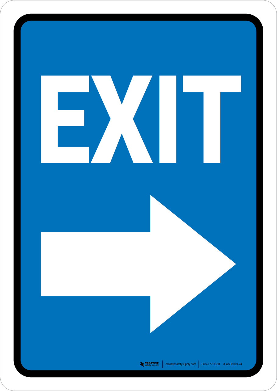 Exit Right Arrow Blue Portrait - Wall Sign | Creative Safety Supply