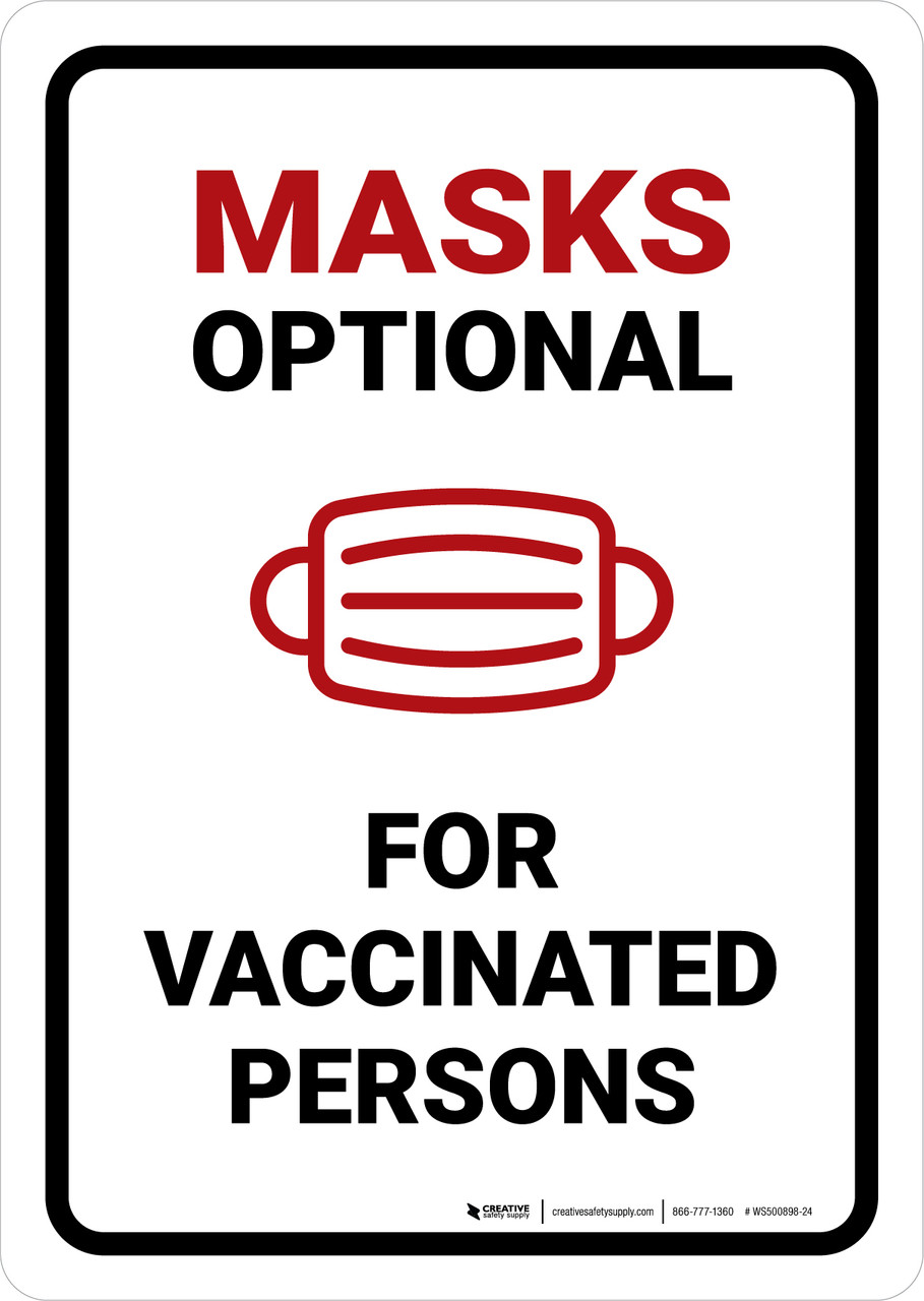 Mask Optional For Vaccinated Persons Portrait - Wall Sign