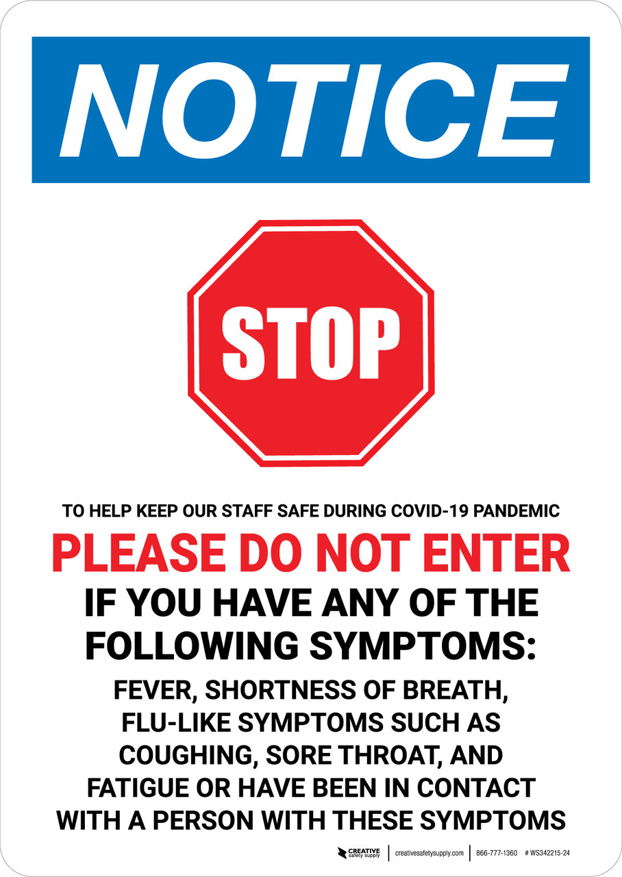 Notice: STOP - To Help Keep Our Staff Safe Portrait - Wall Sign