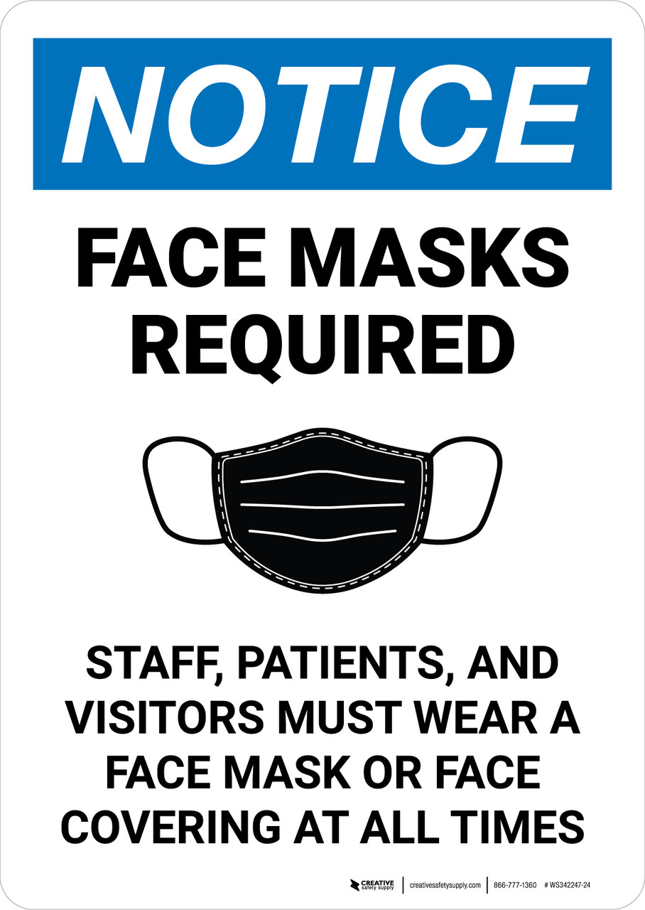 Notice: Face Mask Required Patients Staff and Visitors Portrait - Wall ...