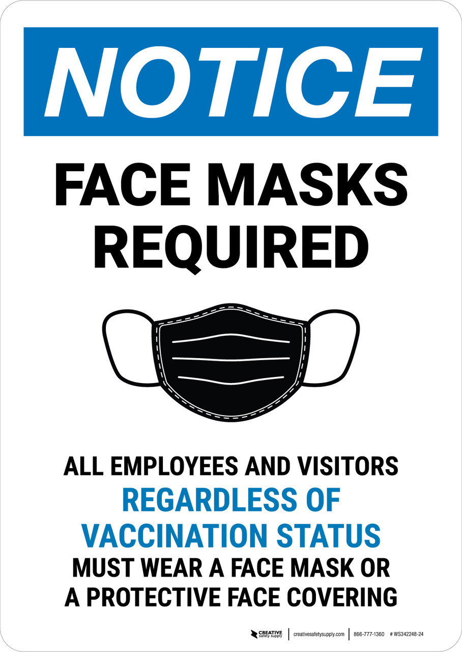 Notice: Face Mask Required Regardless Of Vaccination Status Portrait ...