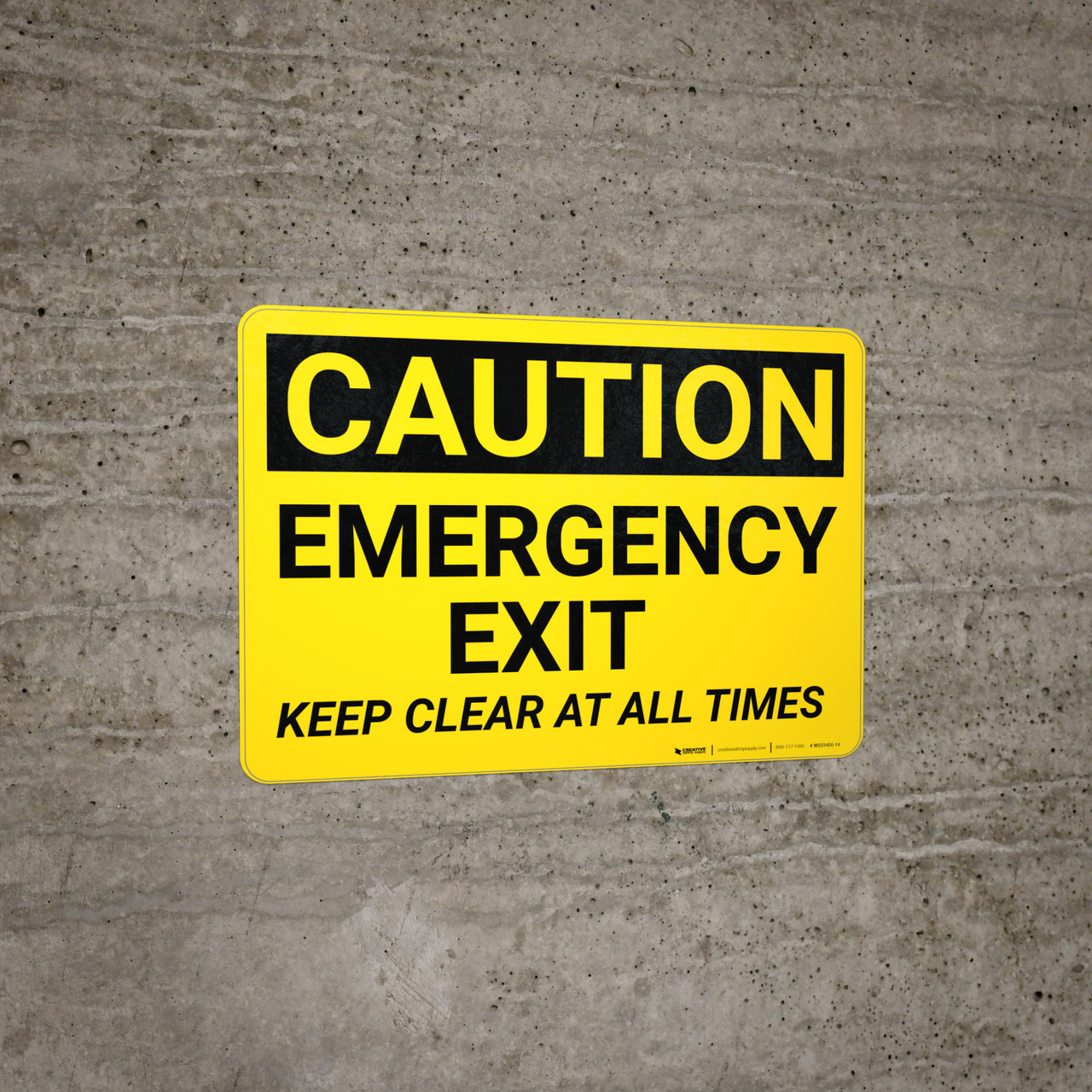 Caution: Emergency Exit Keep Clear at All Times - Wall Sign