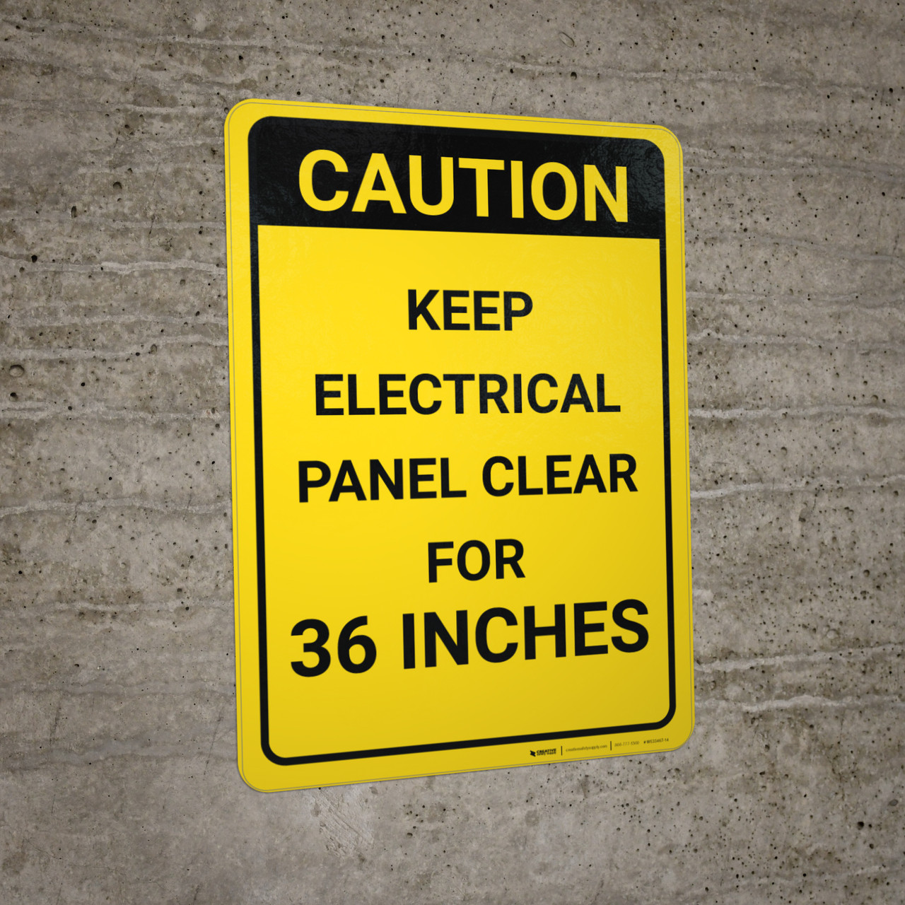 Caution: Keep Electrical Panel Clear for 36 Inches Vertical - Wall Sign
