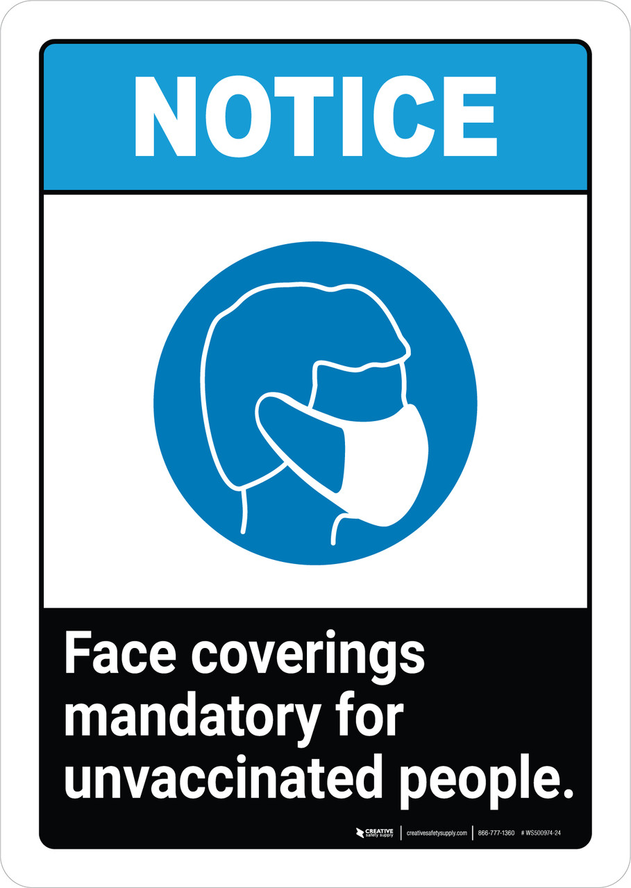 Notice: Face Coverings Mandatory Unvaccinated People ANSI Portrait ...