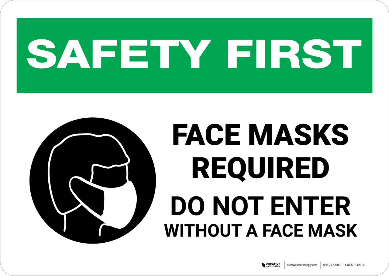 Safety First: Face Masks Required - Do Not Enter Without a Face Mask ...