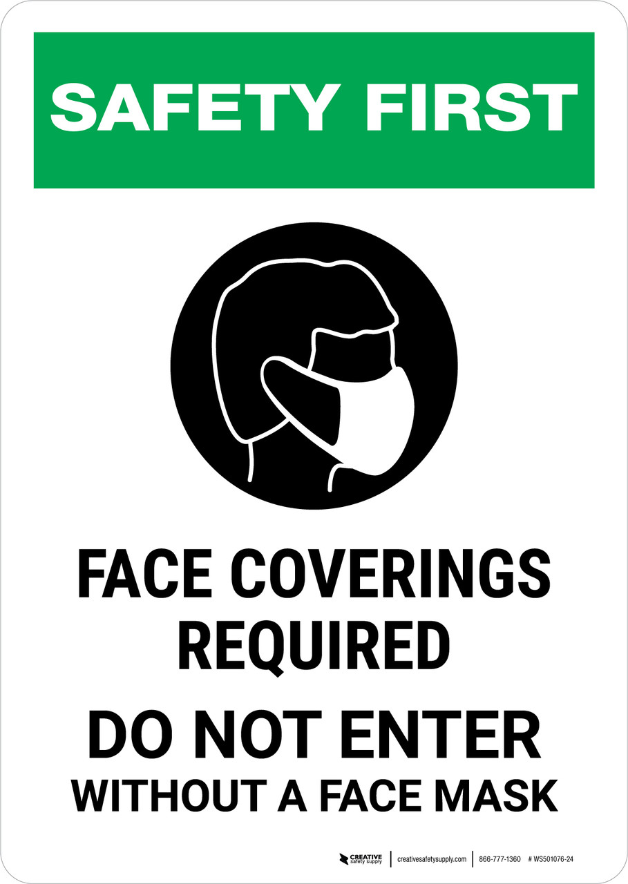 Safety First: Face Coverings Required Do Not Enter Without a Face Mask ...
