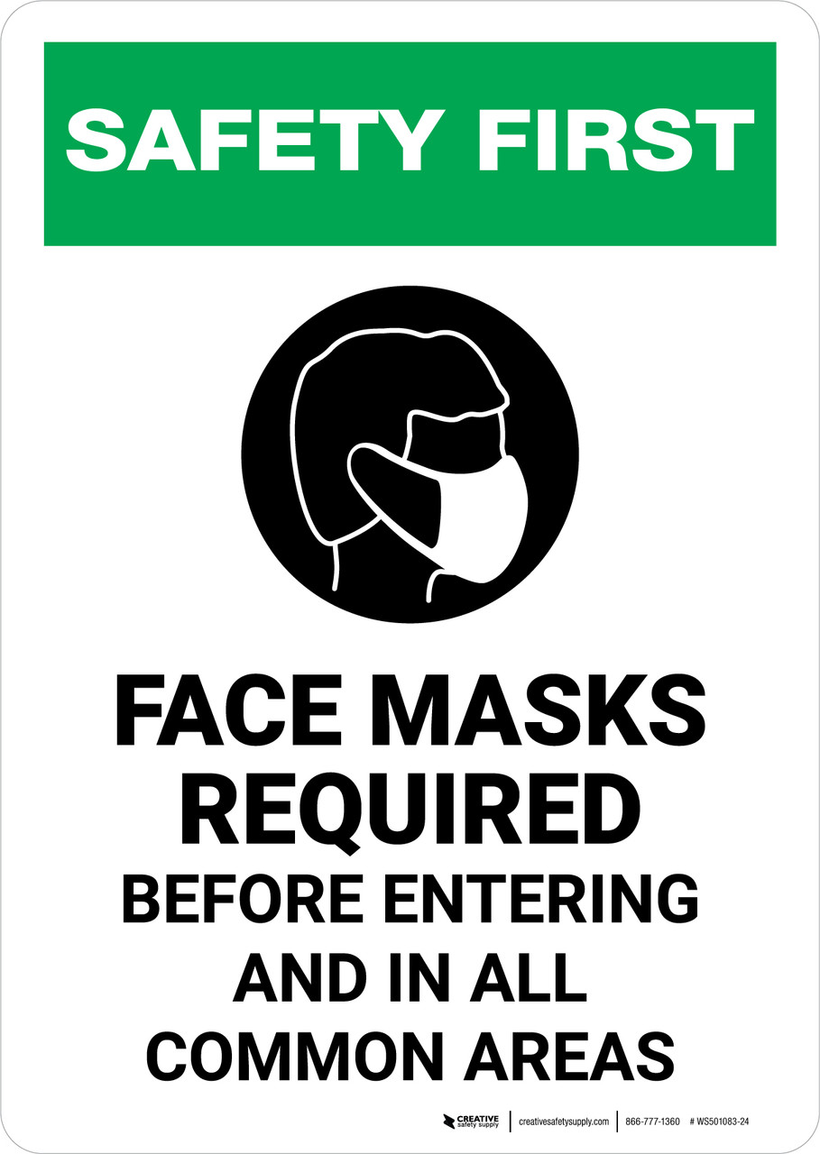 Safety First: Face Masks Required Before Entering and In All Common ...