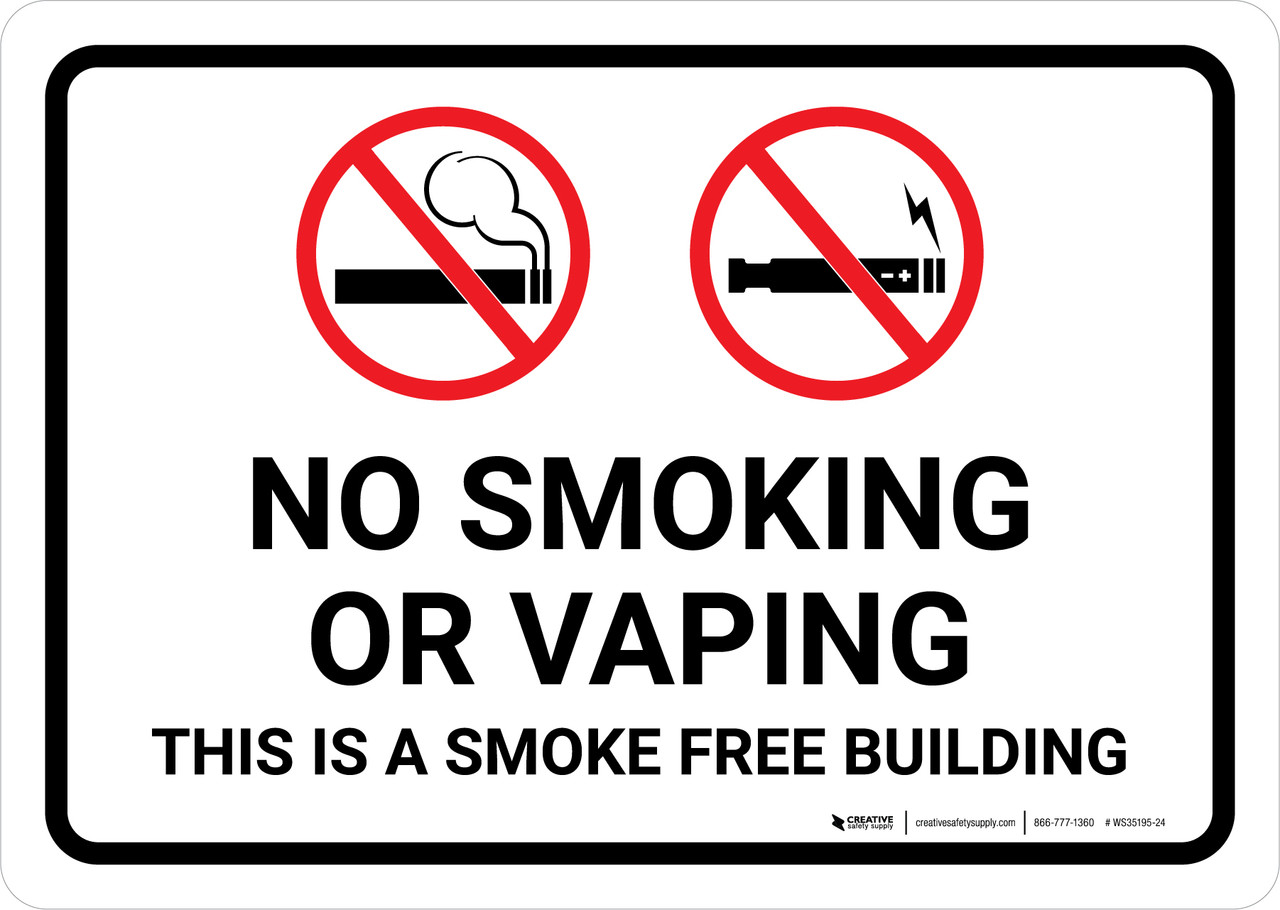 No Smoking Or Vaping - This Is A Smoke Free Building with Icons ...