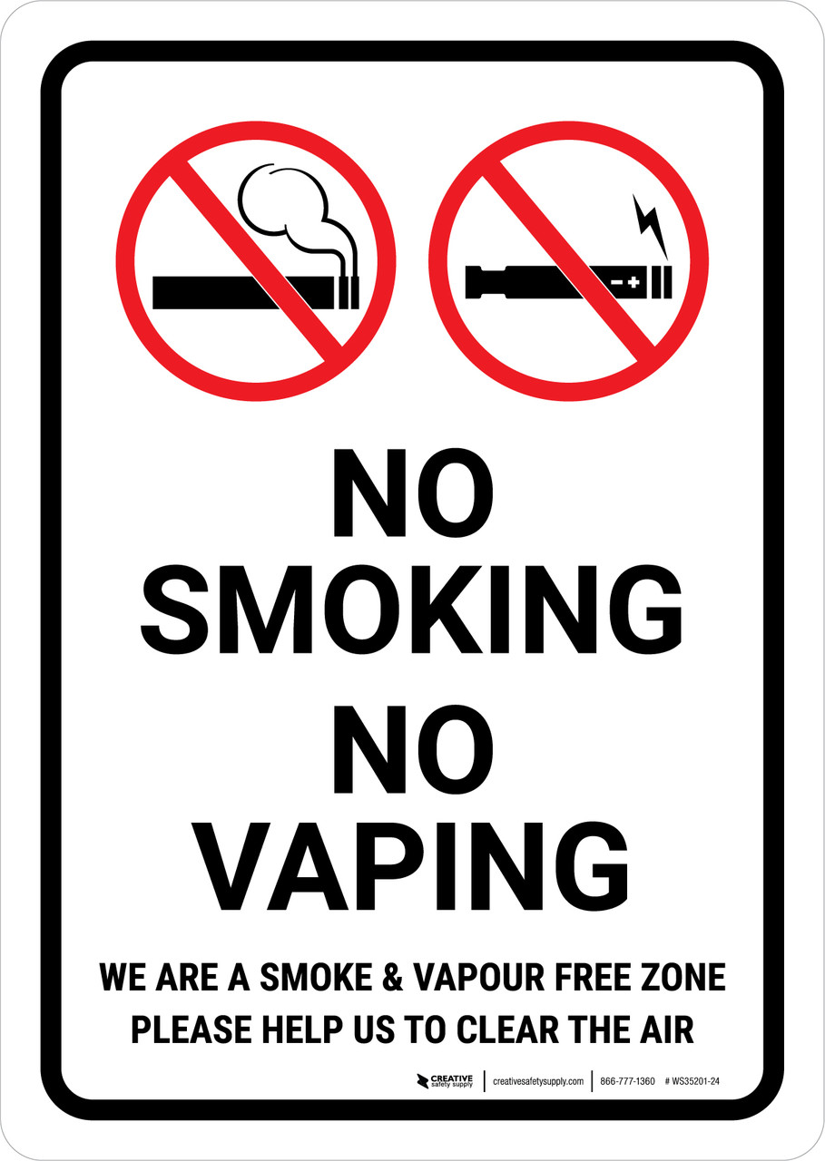 No Smoking No Vaping - We Are A Smoke & Vapor Free Zone Portrait - Wall ...