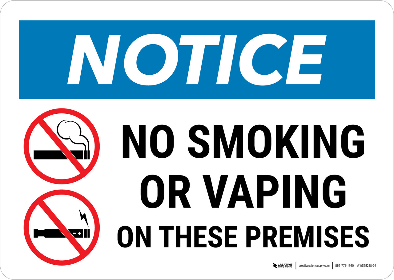 Notice: No Smoking Or Vaping On these Premises with Icons Landscape - Wall Sign