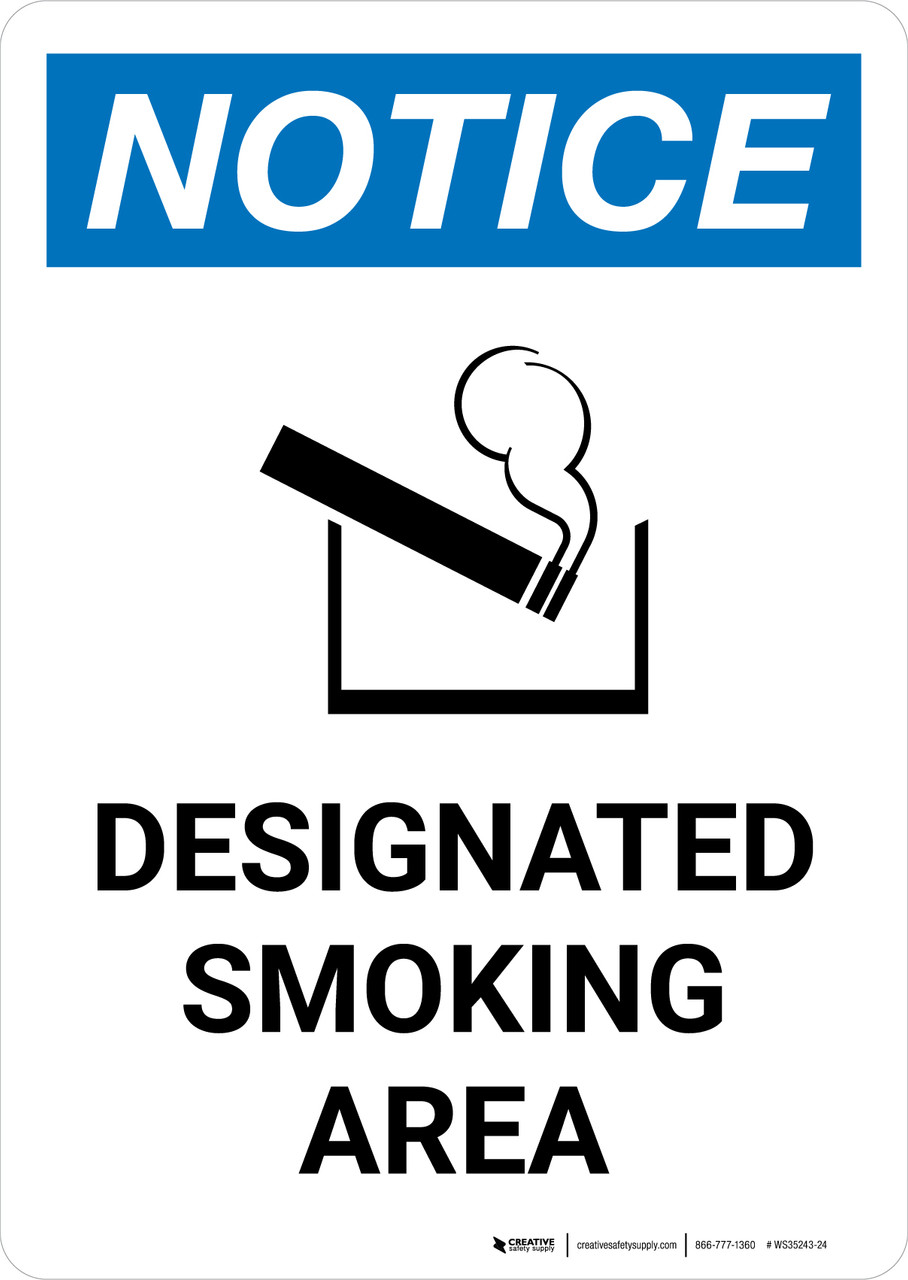 Notice: Designated Smoking Area - Wall Sign