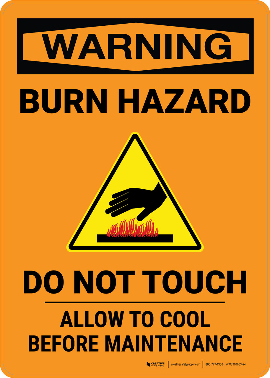 Warning: Burn Hazard Do Not Touch - Allow To Cool Before Maintenance ...