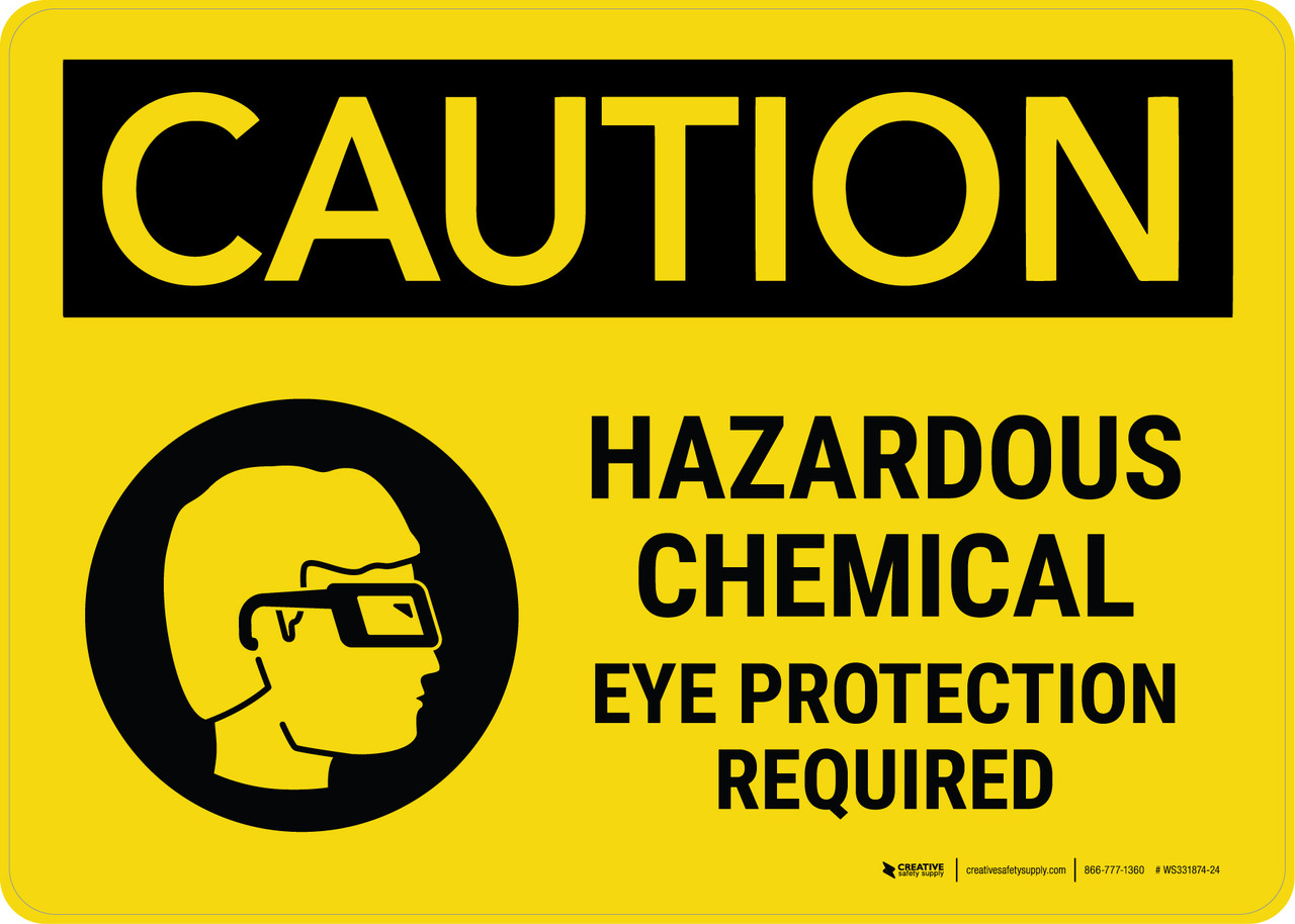 Caution: Hazardous Chemical Eye Protection Required with Icon Landscape ...