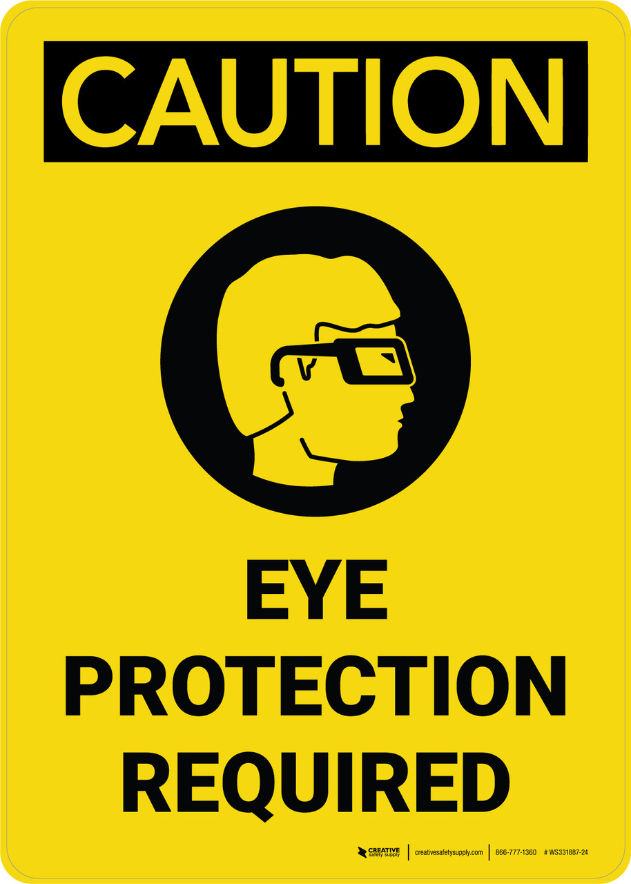 Caution: Eye Protection Required with Icon Portrait - Wall Sign ...