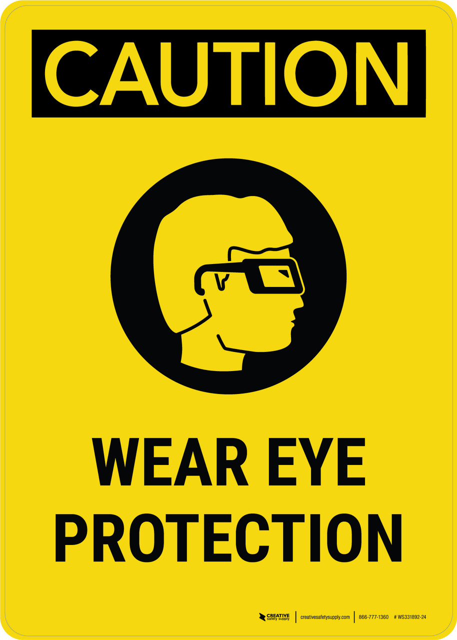 Caution: Wear Eye Protection with Icon Portrait - Wall Sign | Creative ...
