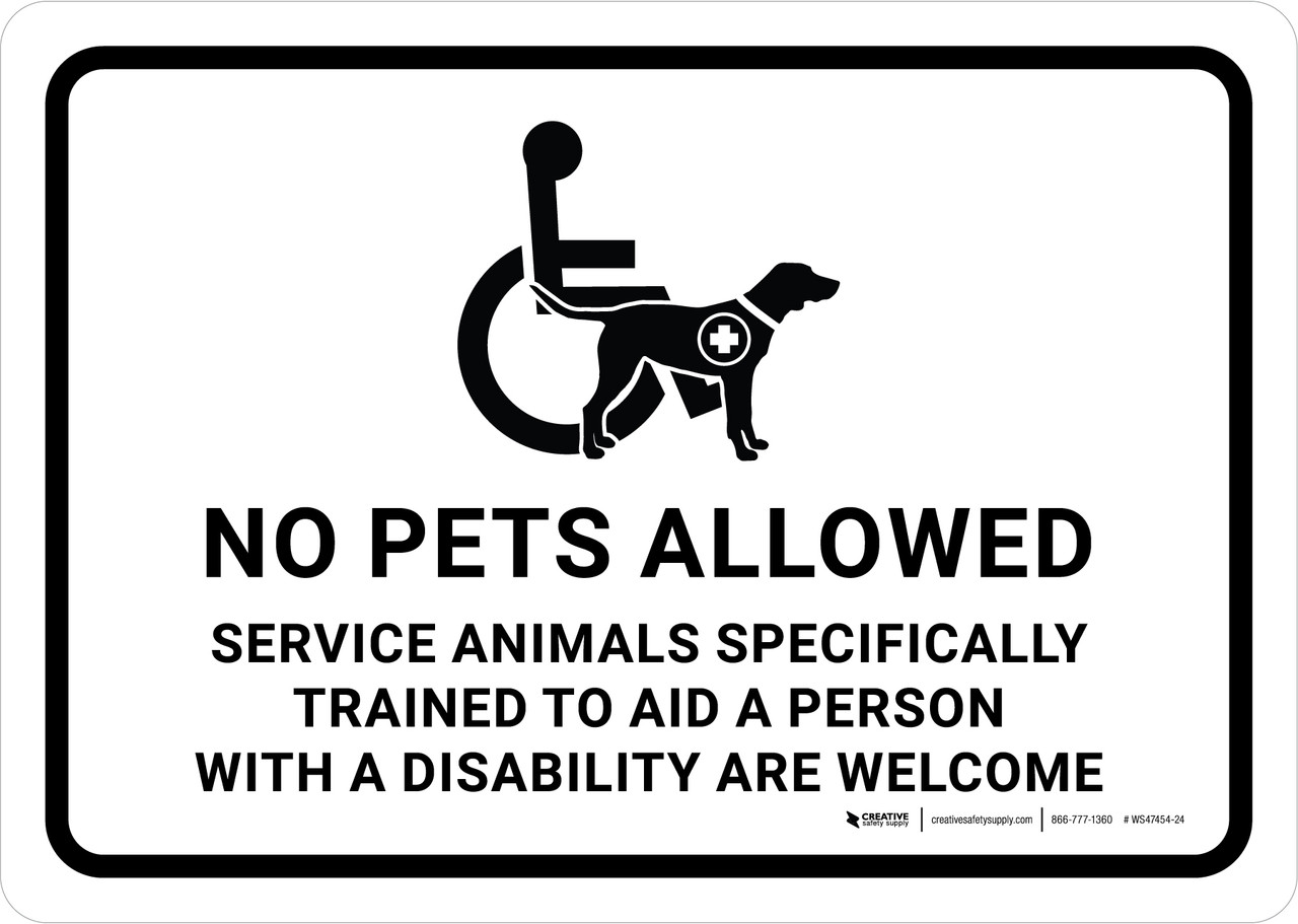 No Pets Allowed Service Animals Welcome Landscape - Wall Sign