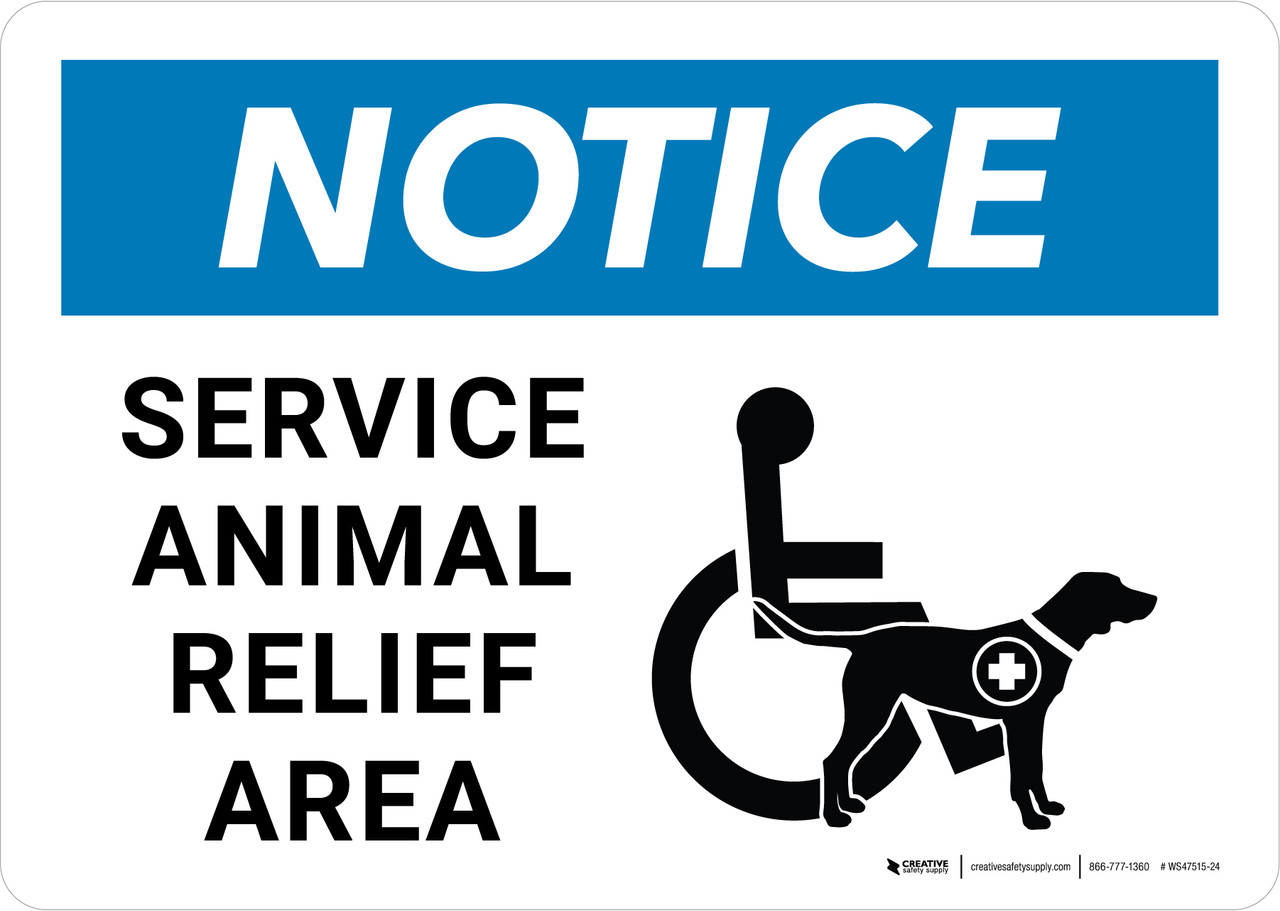 Notice: Service Animal Relief Area Landscape - Wall Sign
