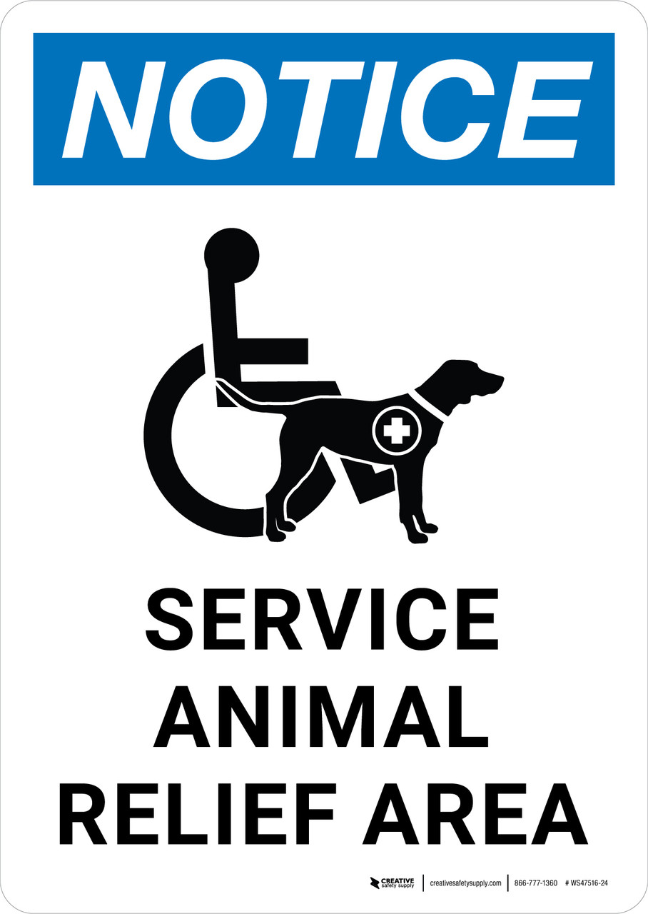 Notice: Service Animal Relief Area Portrait - Wall Sign